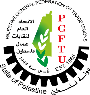 Urgent Appeal From the Palestinian General Federation of Trade Unions ...